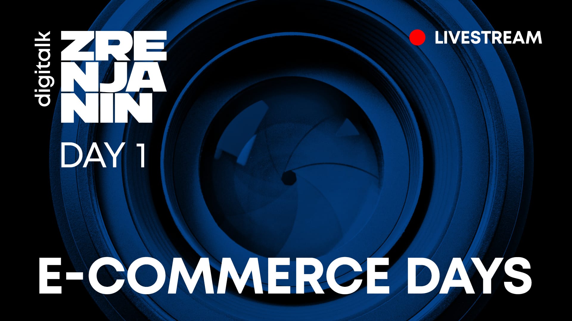 Stream E-Commerce Days Zrenjanin 2023 - Dan I - DigiTalk