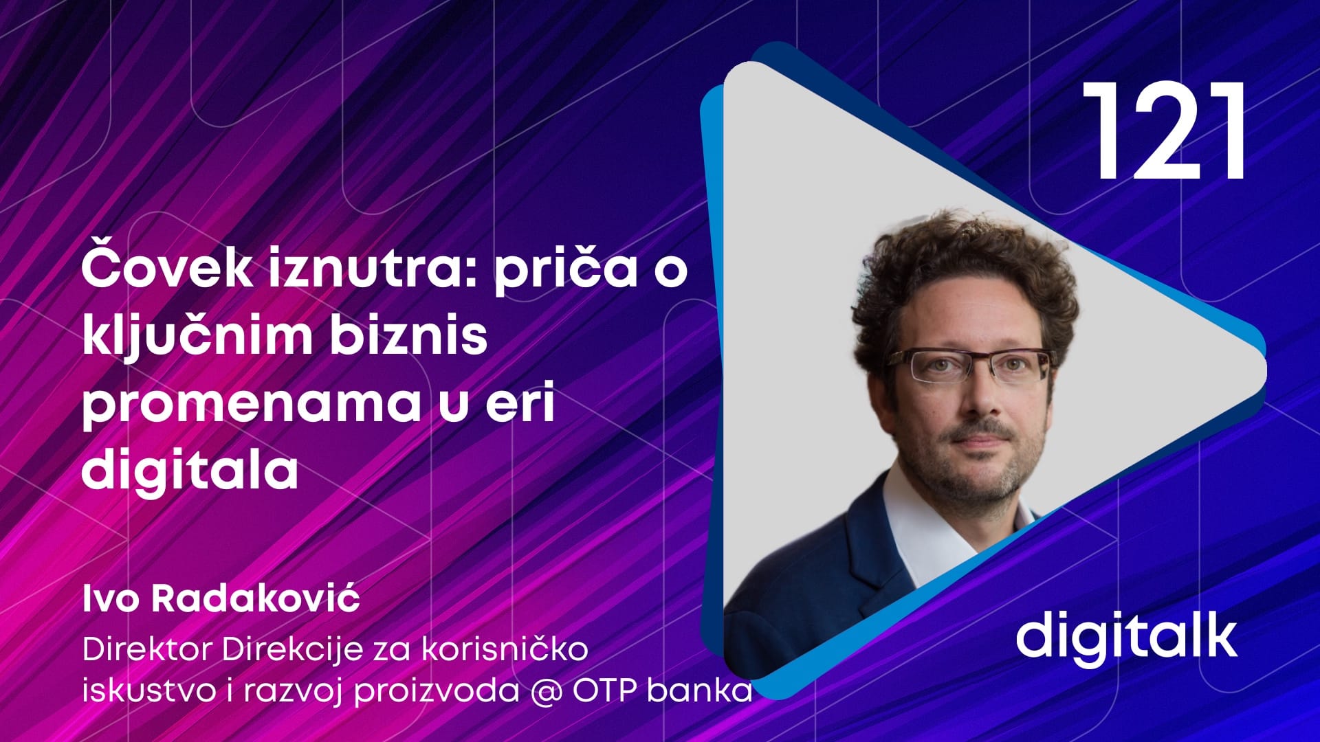 Epizoda 121: Ivo Radaković - DigiTalk
