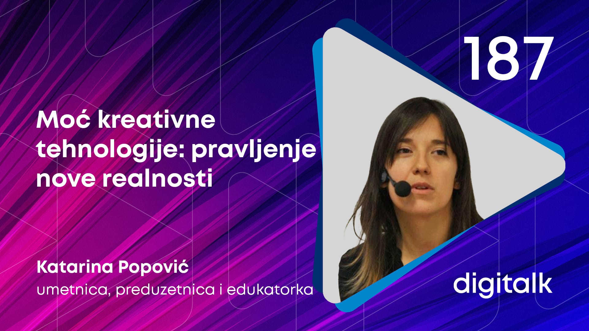 Epizoda 187: Katarina Popović - DigiTalk