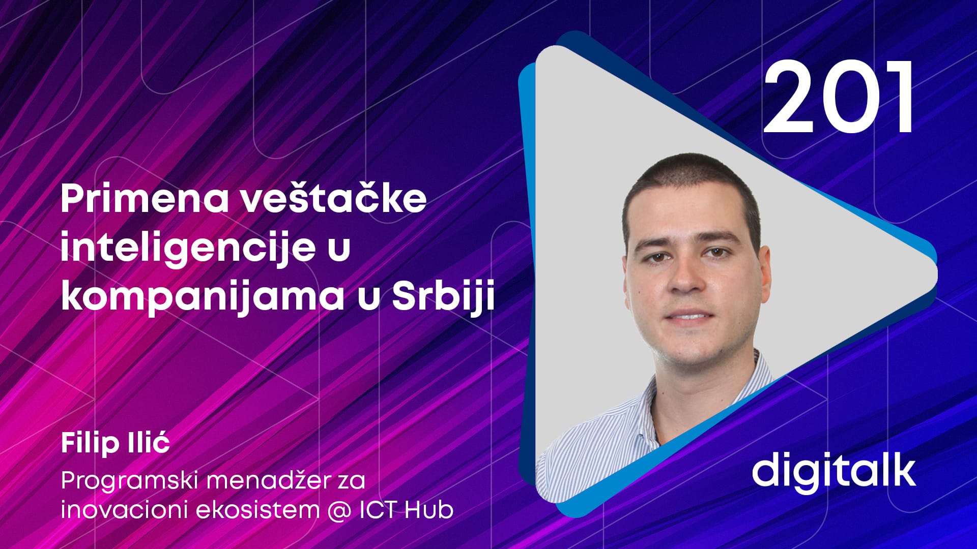 Epizoda 201: Filip Ilić - DigiTalk