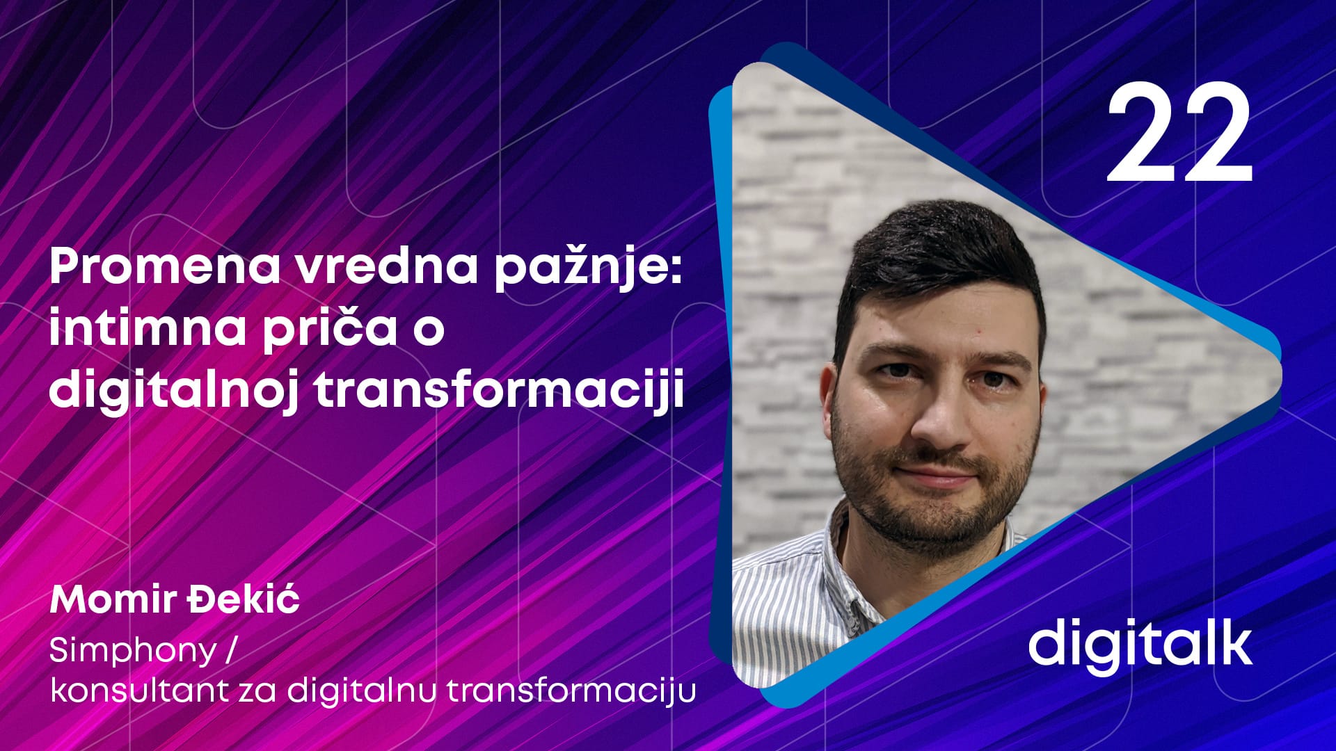 Epizoda 22: Momir Đekić - DigiTalk